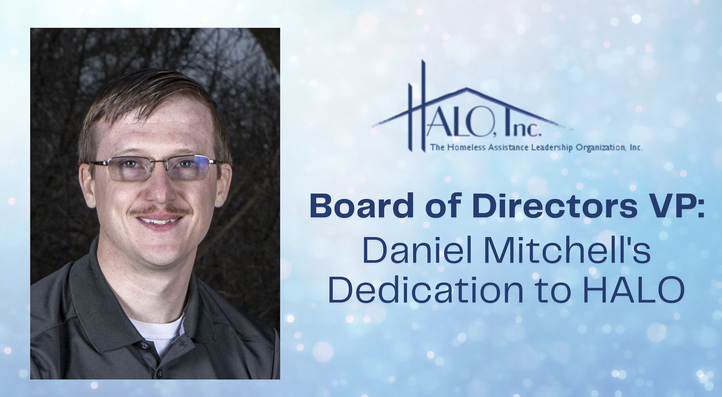 Daniel Mitchell's Dedication to HALO's Mission | Halo Inc.